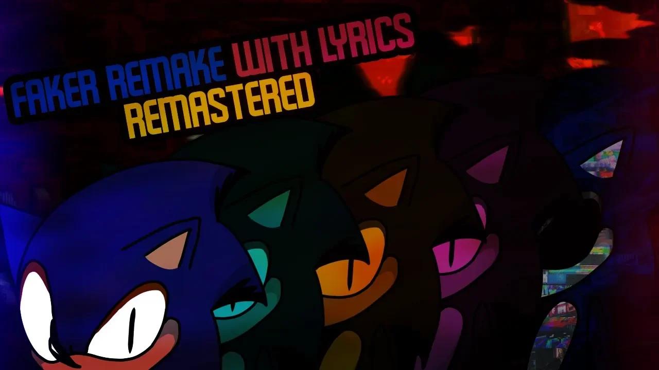 [REMASTERED] Faker REMAKE With Lyrics [Ft. @LunarSunStar] | Friday ...