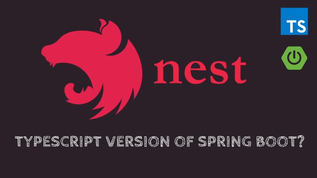 Nestjs Intro With Example Typescript Version Of Spring Boot Tech