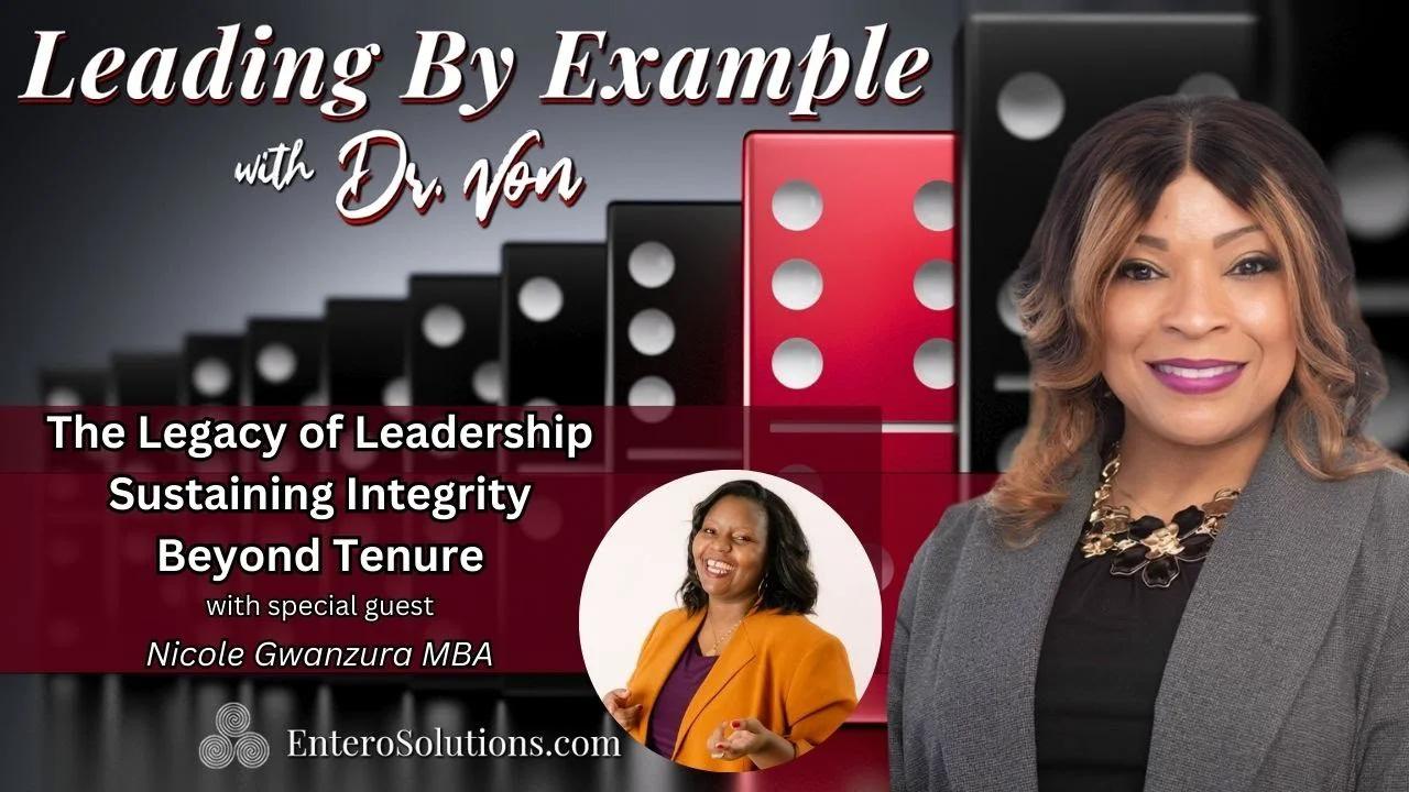 The Legacy of Leadership – Sustaining Integrity Beyond Tenure | Leading ...