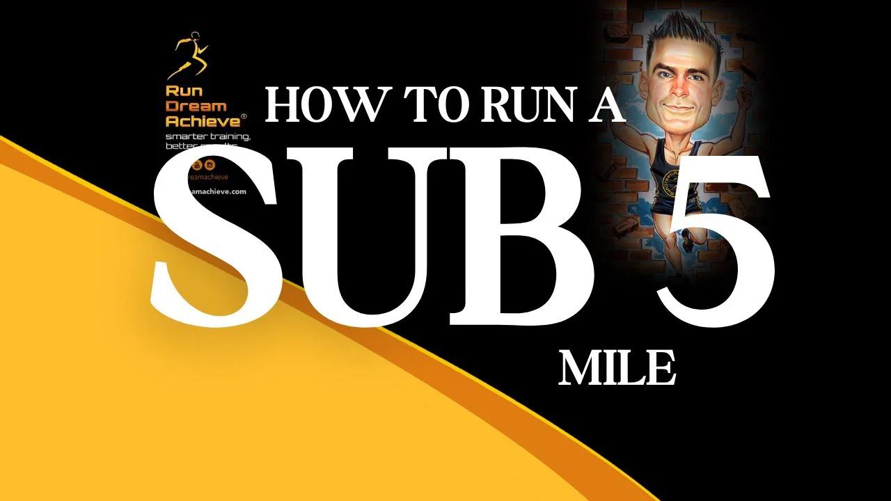 How to Run a Five Minute Mile with Less Stress