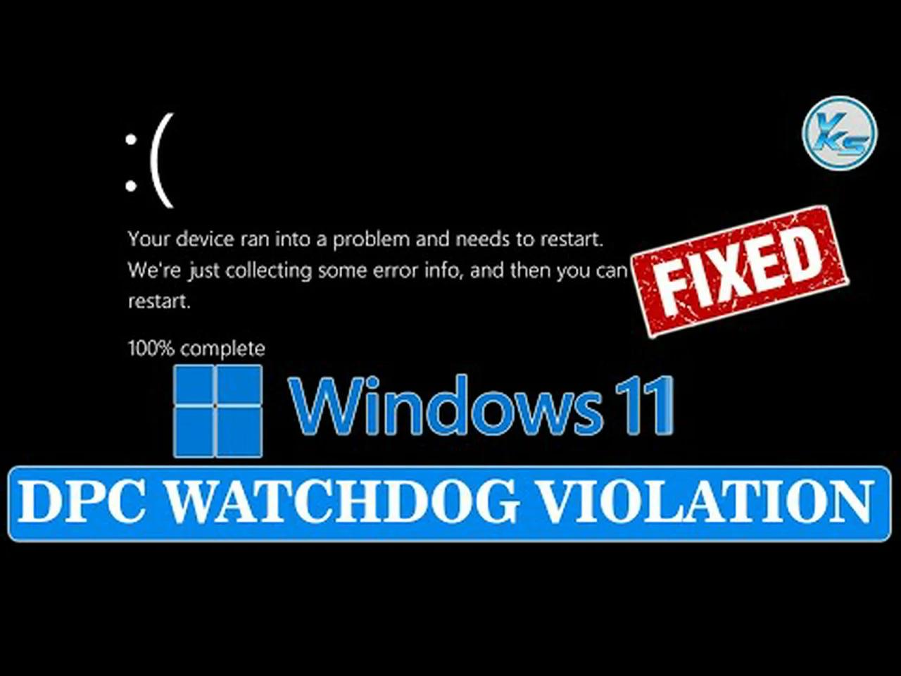 How To Fix Windows 11 Black Screen DPC WATCHDOG VIOLATION [Solution]