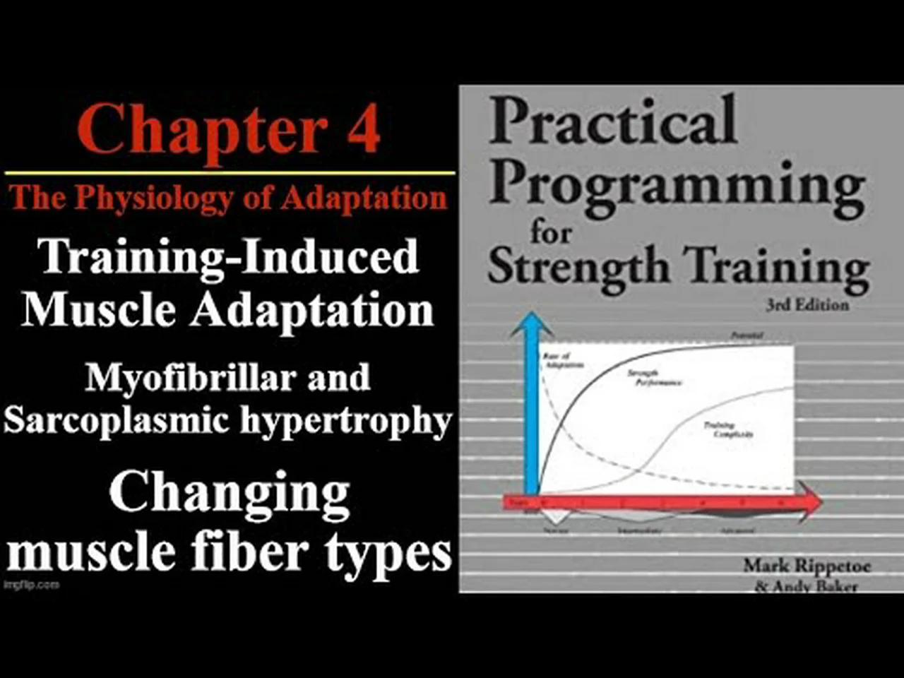 Practical Programming for Strength Training - Chapter 4 - Muscle Adaptation