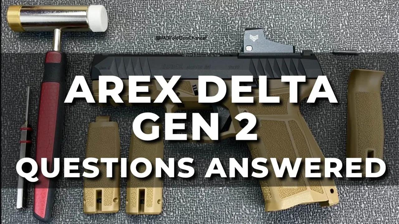 AREX Delta Gen2 - Viewer Questions Answered
