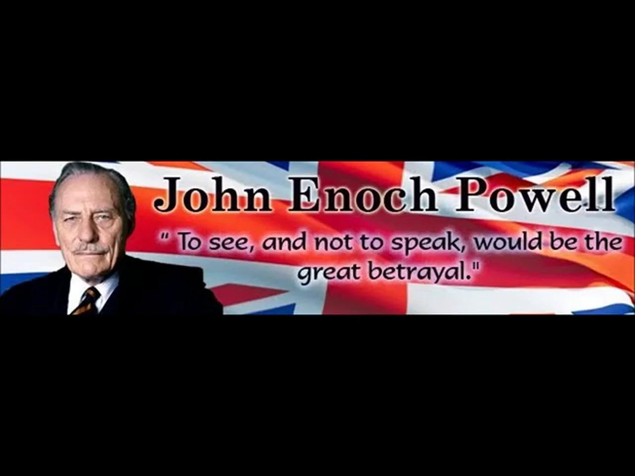 Great Britons Enoch Powell Rivers of Blood Speech full