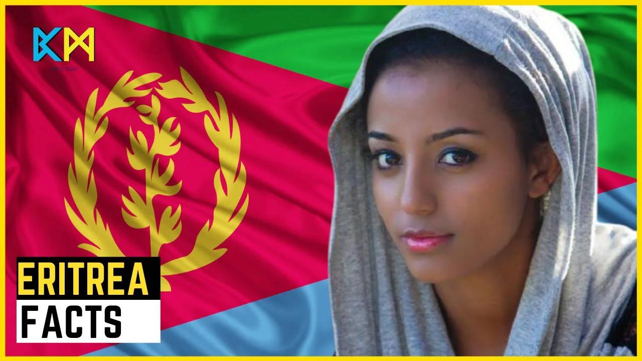 10 interesting FACTS about Eritrea