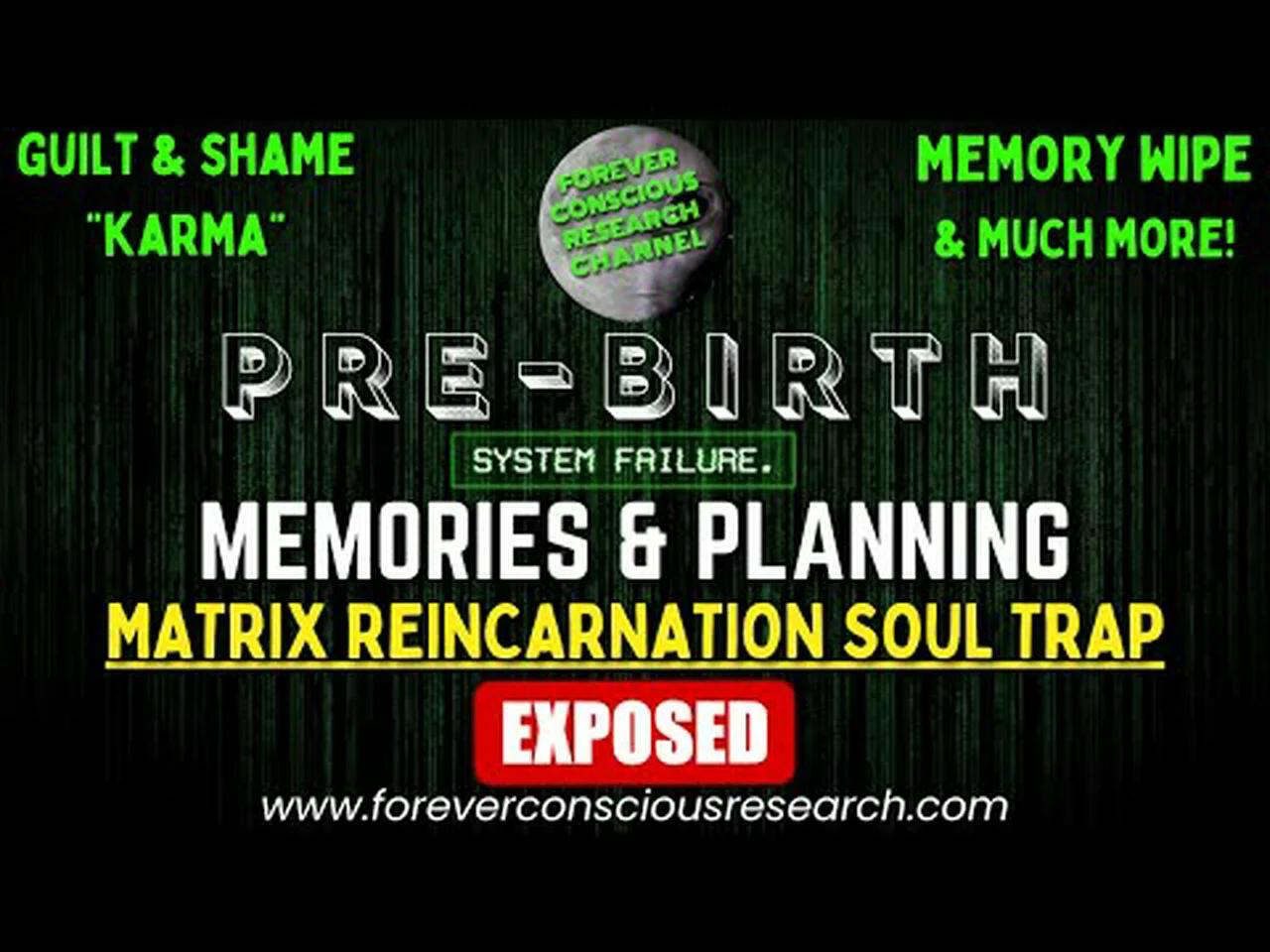 Pre-Birth Memories & Experiences MEMORY WIPE, Shame & Guilt | Matrix ...
