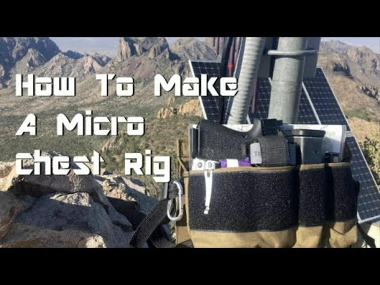 Building A Micro Chest Rig