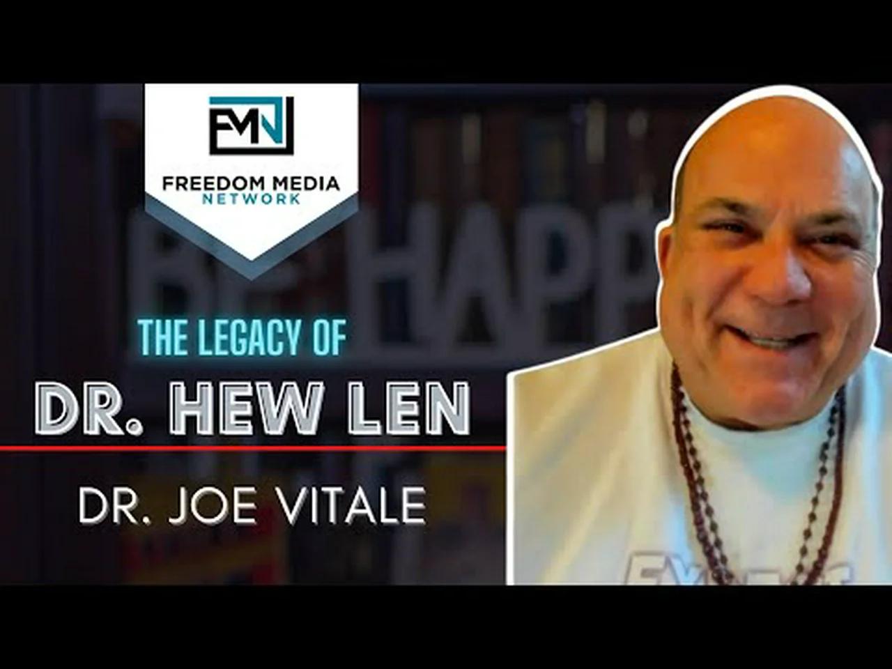 The legacy of Dr. Hew Len and Ho'oponopono | Dr. Joe Vitale
