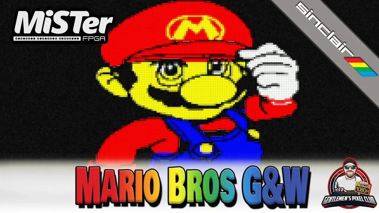 Mario Bros G&W / MiSTer FPGA / Sinclair Spectrum