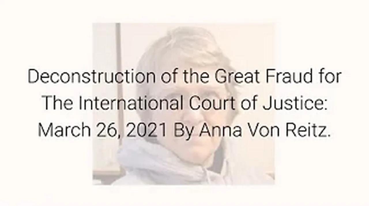 Deconstruction of the Great Fraud for The International Court of ...