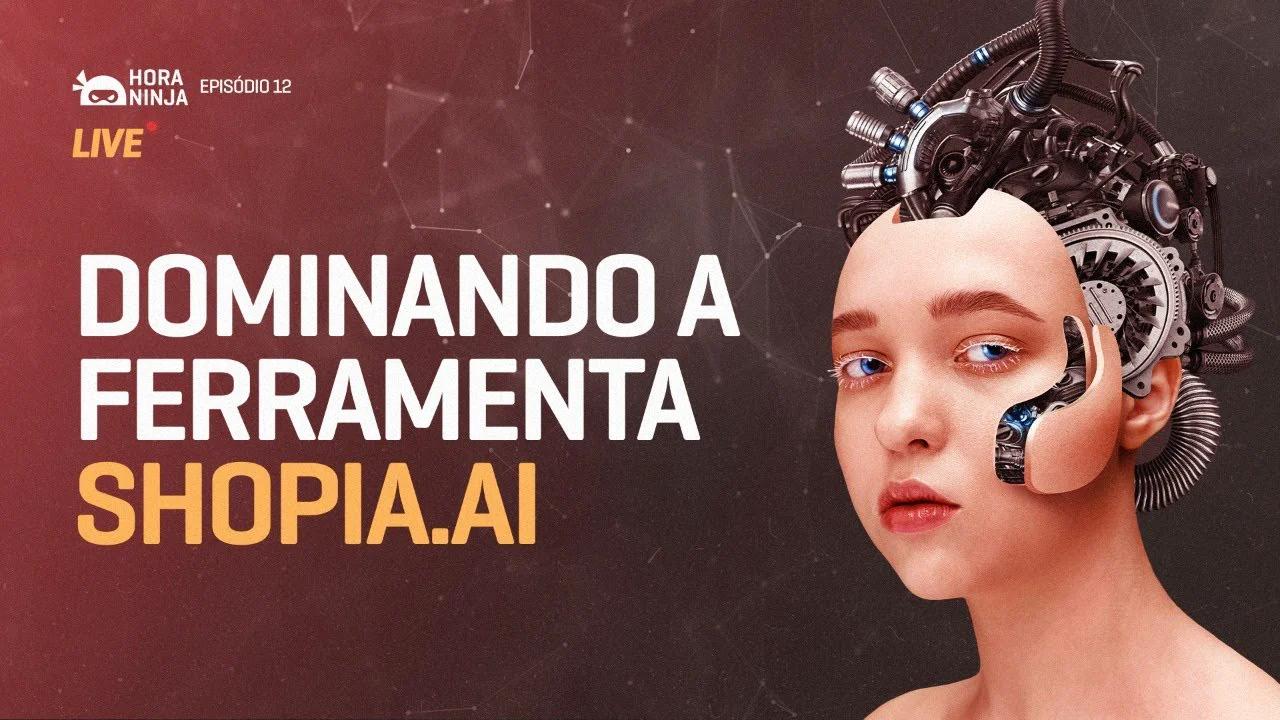 Curso completo de Shopia.AI