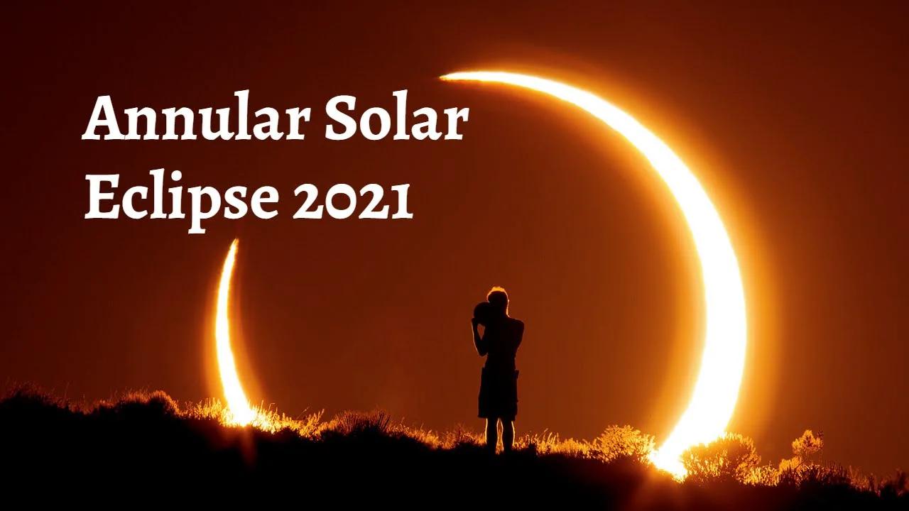 'Ring of Fire' Solar Eclipse June 10, 2021 | Annular Solar Eclipse 2021