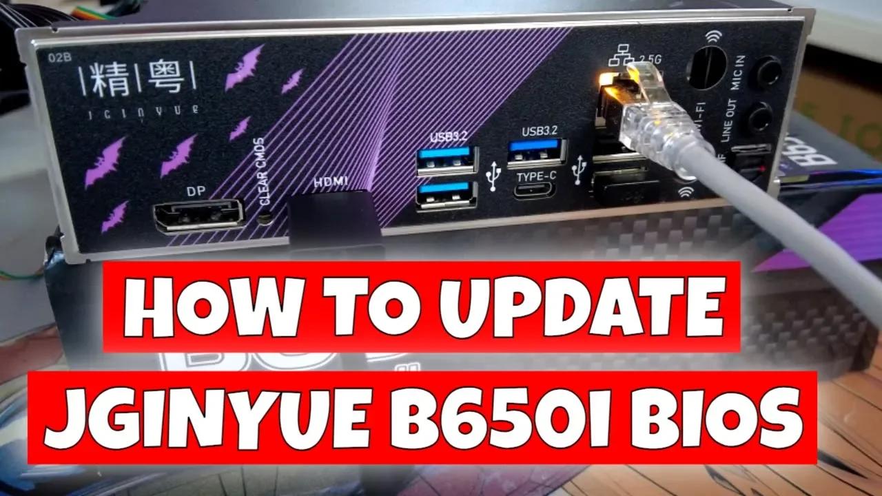 How To Update BIOS USB Flash JGINYUE B650I NIGHT DEVIL ITX Motherboard