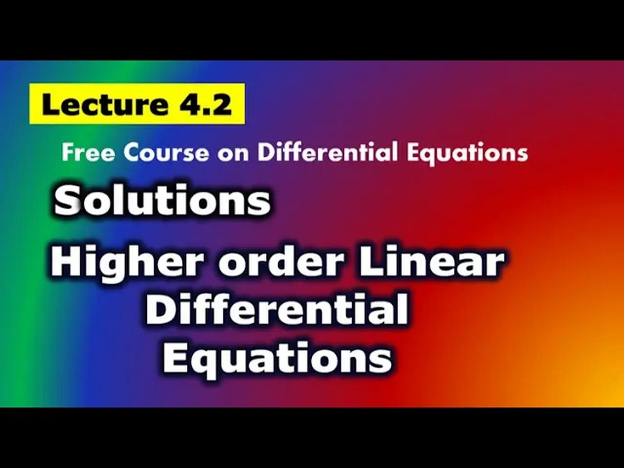 Introduction to Higher Order Linear Diff Eqn | Linearly independent ...