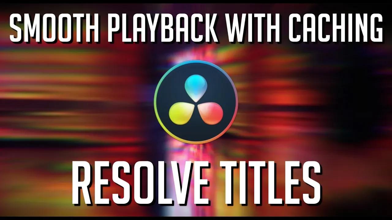 Smooth Timeline Effects Playback with Render Cache - DaVinci Resolve 16 ...