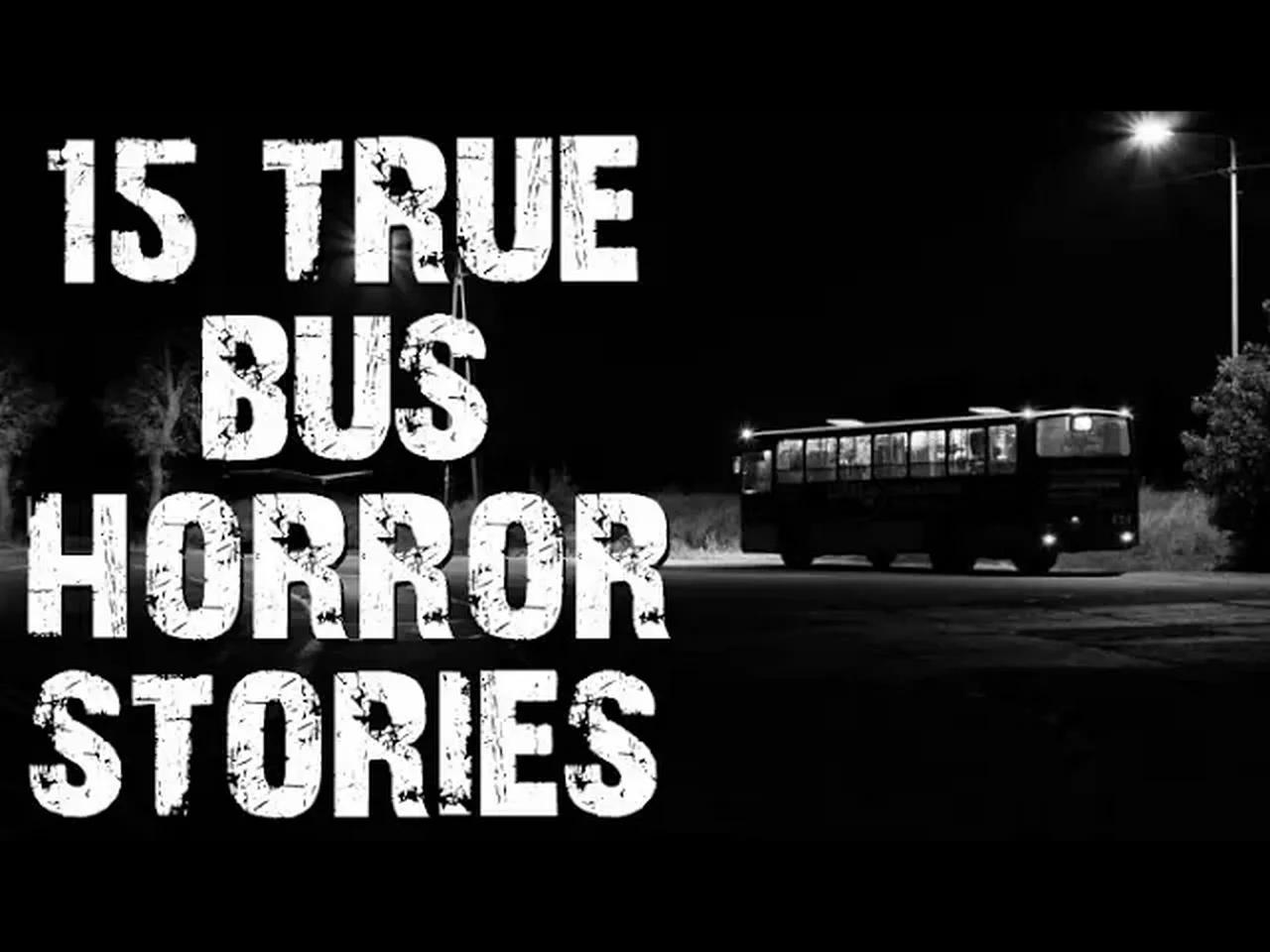15 TRUE Disturbing & Terrifying Bus Horror Stories | (Scary Stories)