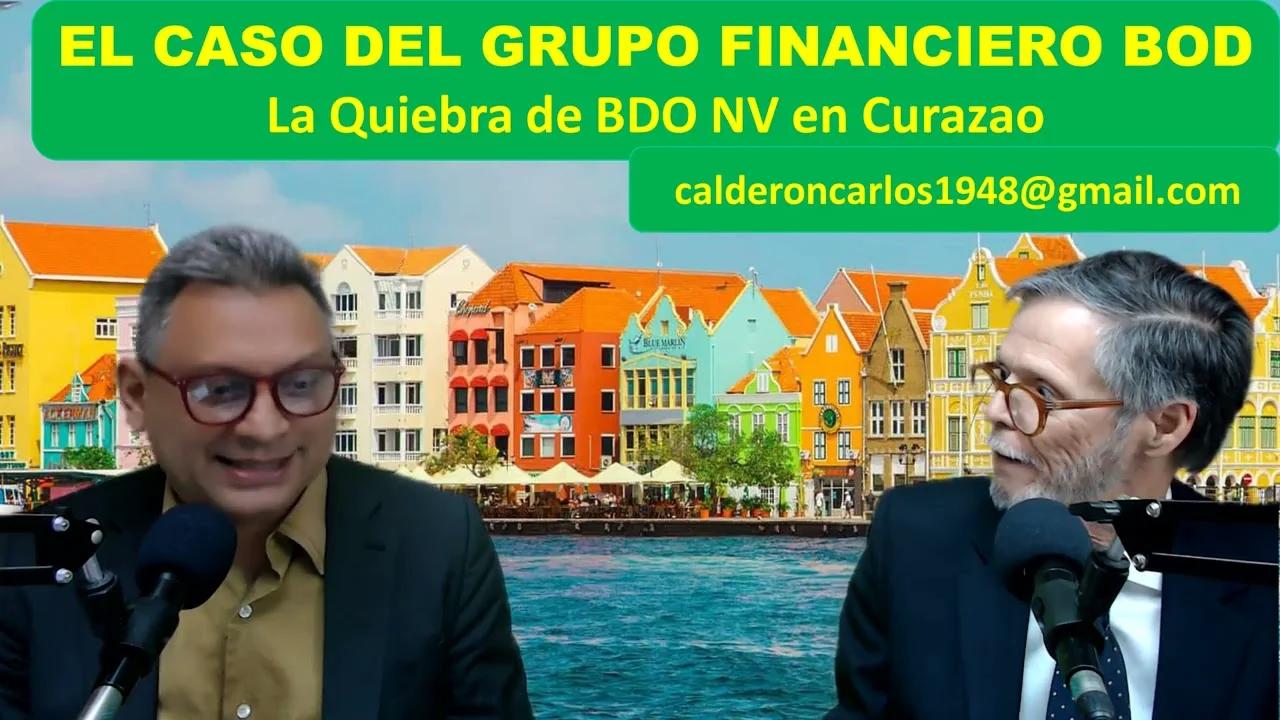 Quiebra del Banco del Orinoco NV. Audiencia de apelación en Curazao.