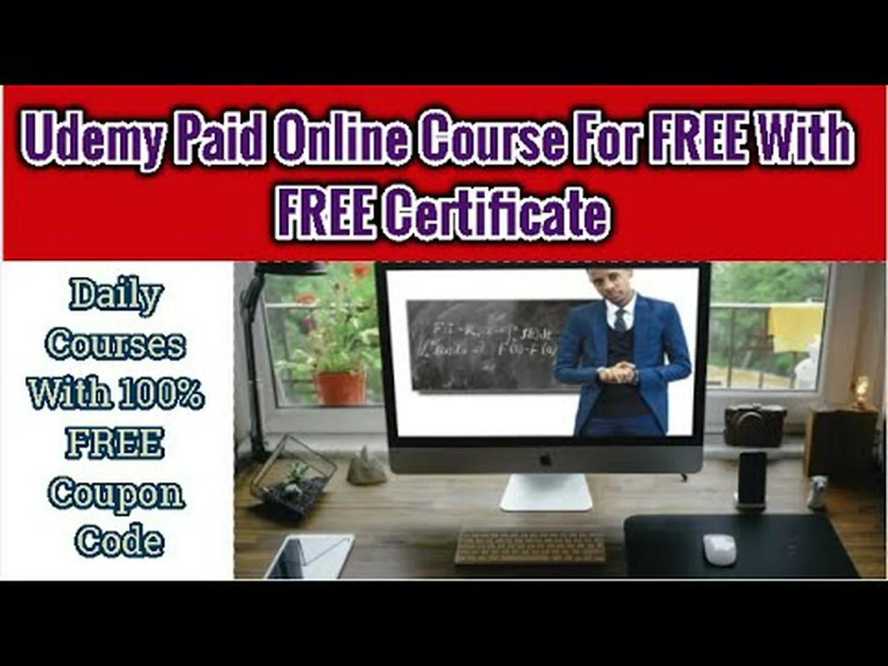 Udemy Free Courses with free online certificates | #UdemyCoupon # ...