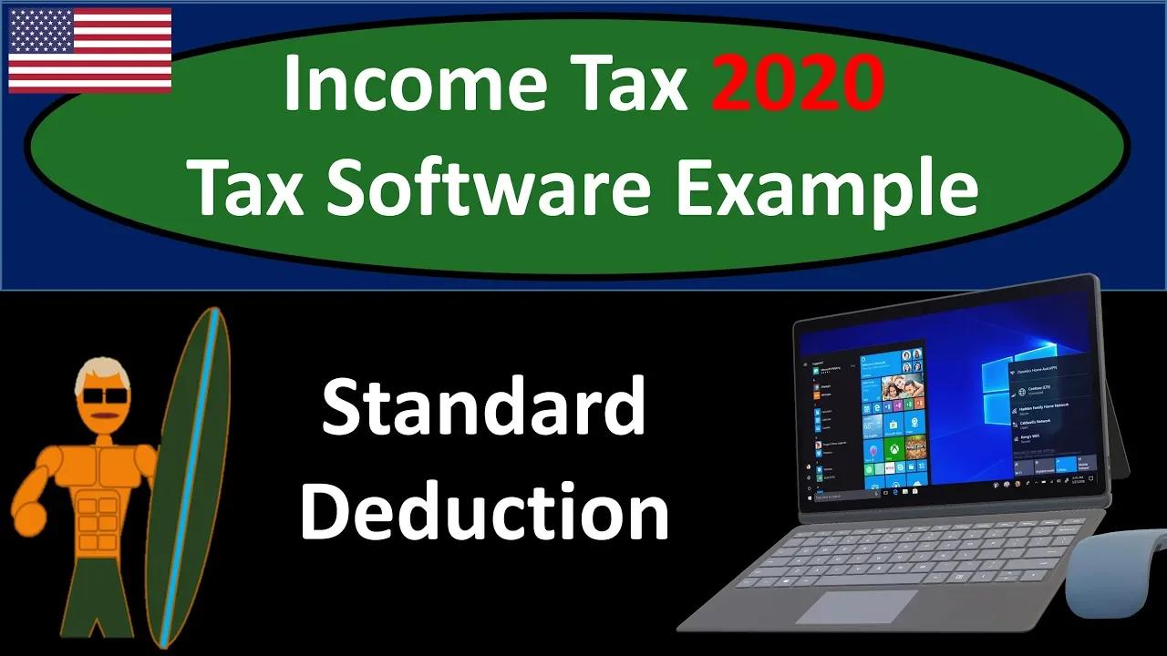 Tax Software Example Standard Deduction 220 Income Tax 2020