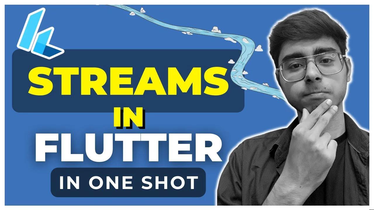 🏊‍♂️Streams in Flutter in 1 Shot | Learn about StreamController and StreamBuilder in Flutter