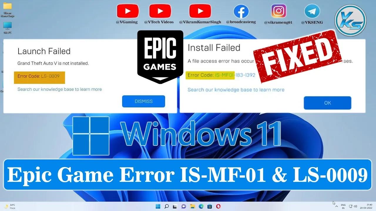 How To Fix Epic Games Error Code IS-MF-01 And LS-0009 On Windows 11/10