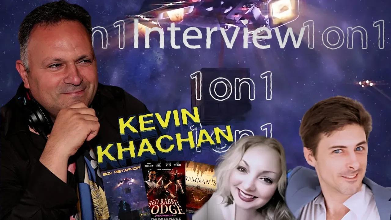 Kevin Khachan #1on1 | writer/producer/director | Interview with ...