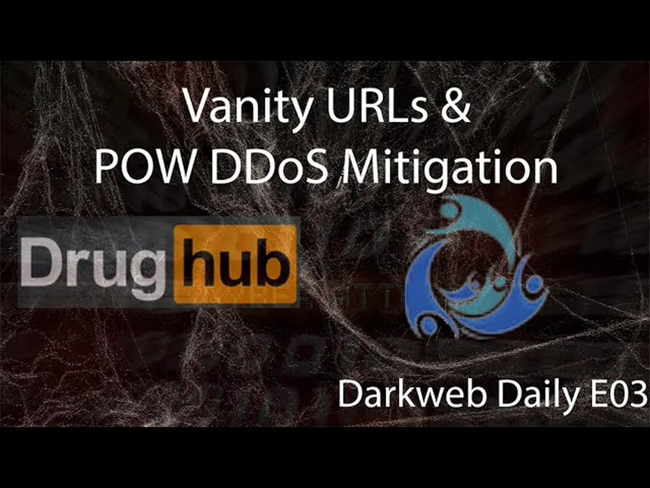 Onion Vanity URLs and POW DDoS Mitigation on Darknet Markets: Darkweb Daily