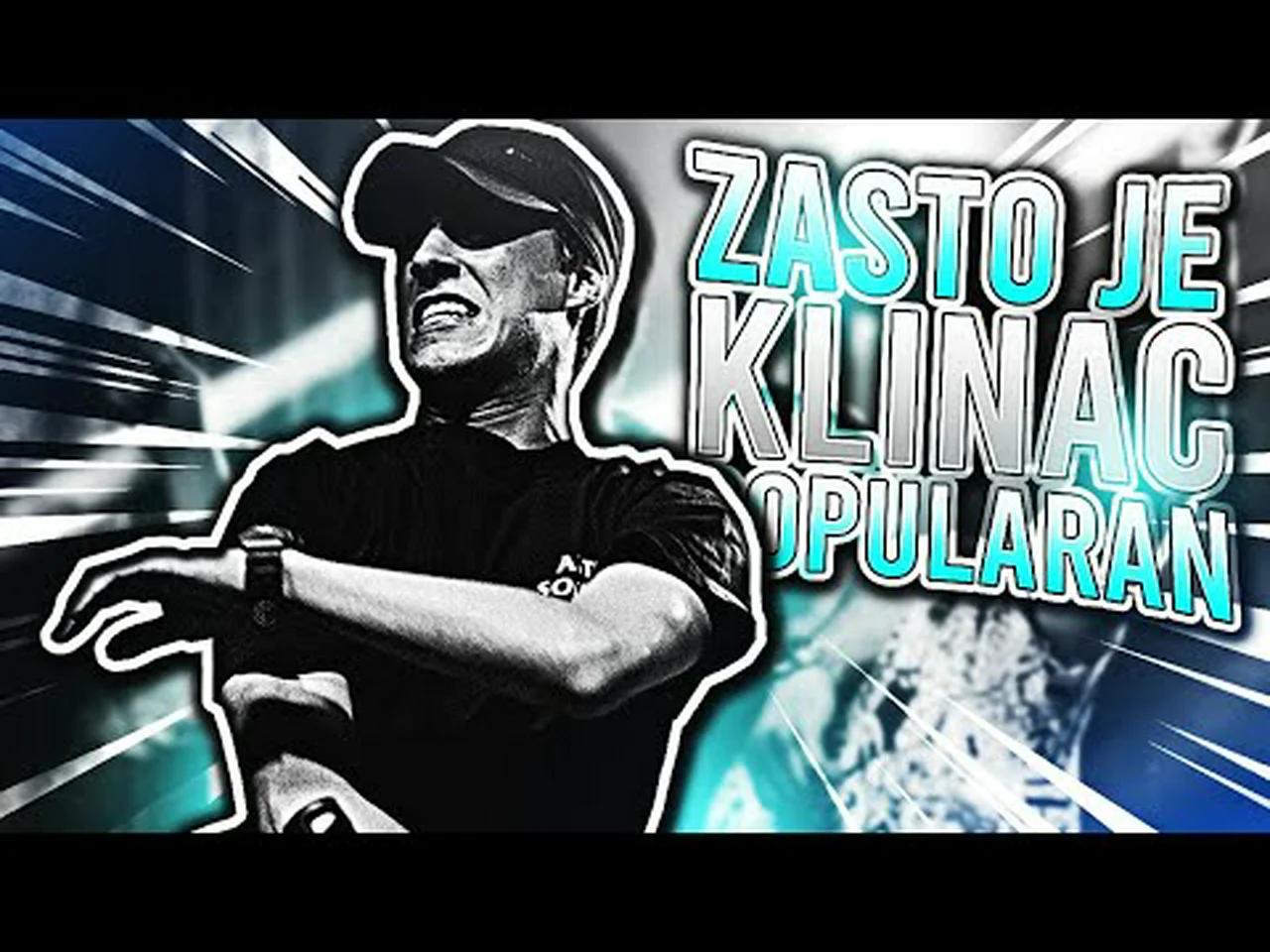 ZASTO JE KLINAC POPULARAN