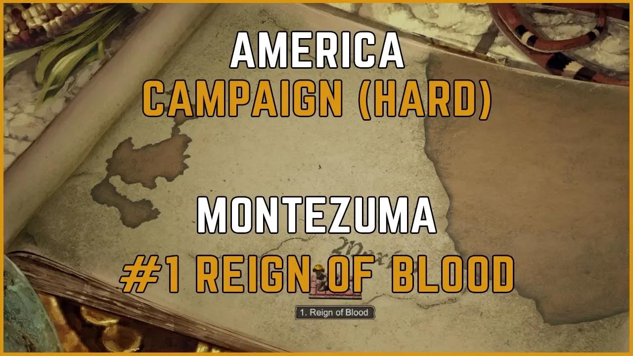 Montezuma #1: Reign of Blood (Hard) AoE2:DE Campaigns, America