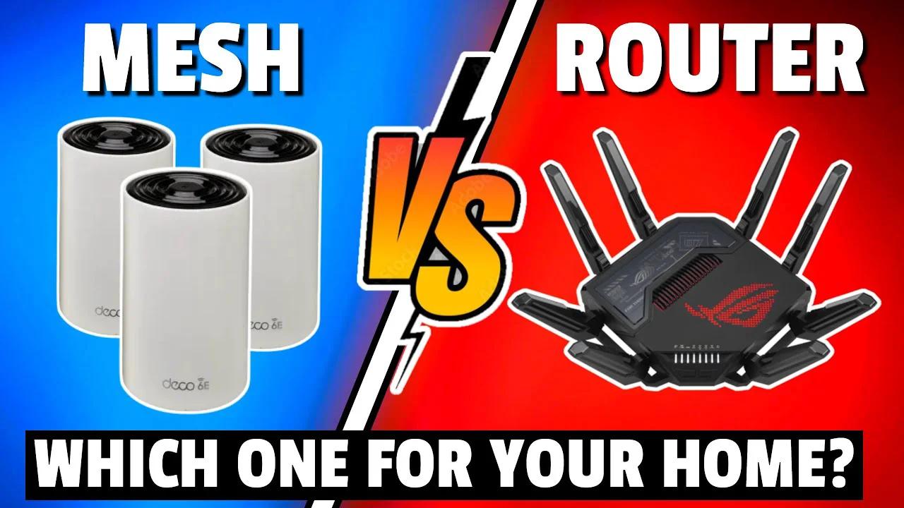 MESH ROUTER VERSUS WIRELESS ROUTER - HOW TO CHOOSE