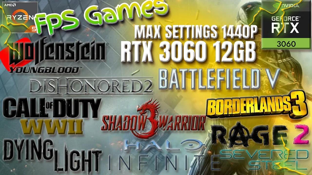 RTX 3060 12 GB Test In 10 First Person Shooter ( FPS ) Games | 1440p ...
