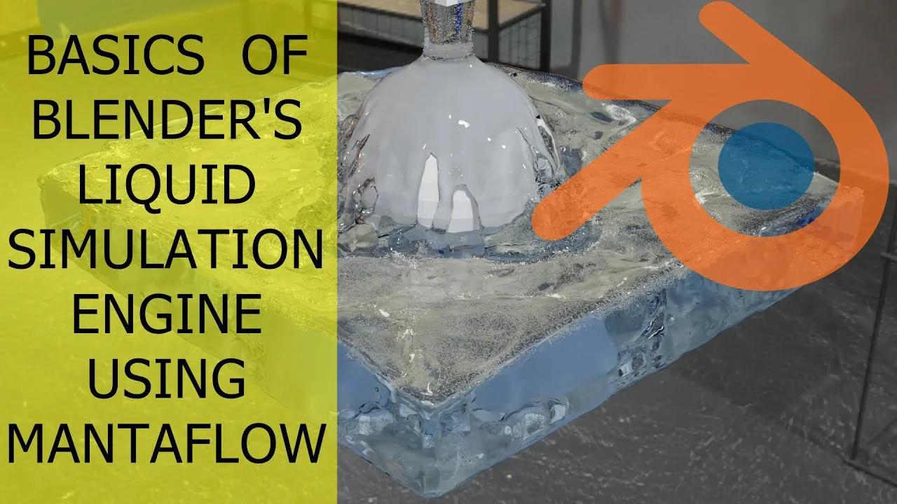 Blender Liquid Simulation Basics Explained - Mantaflow