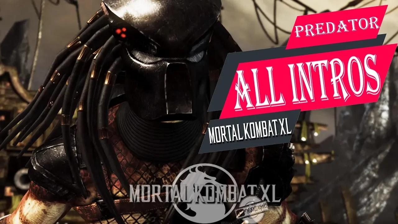 MORTAL KOMBAT XL - PREDATOR ALL INTRO DIALOGUES ️4K ᵁᴴᴰ 60ᶠᵖˢ PS5