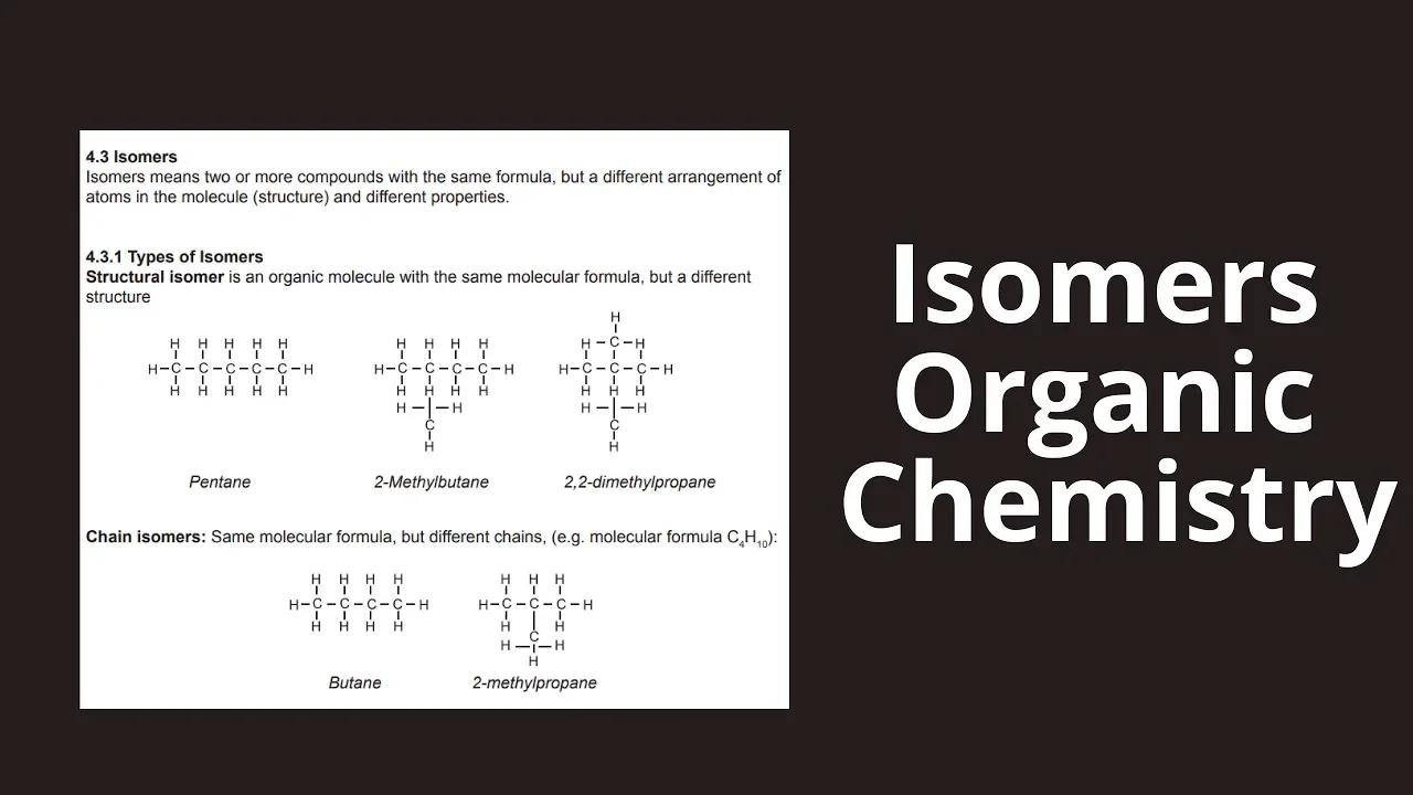Isomers | Isomerism in Organic Chemistry Grade 12 Physical Science