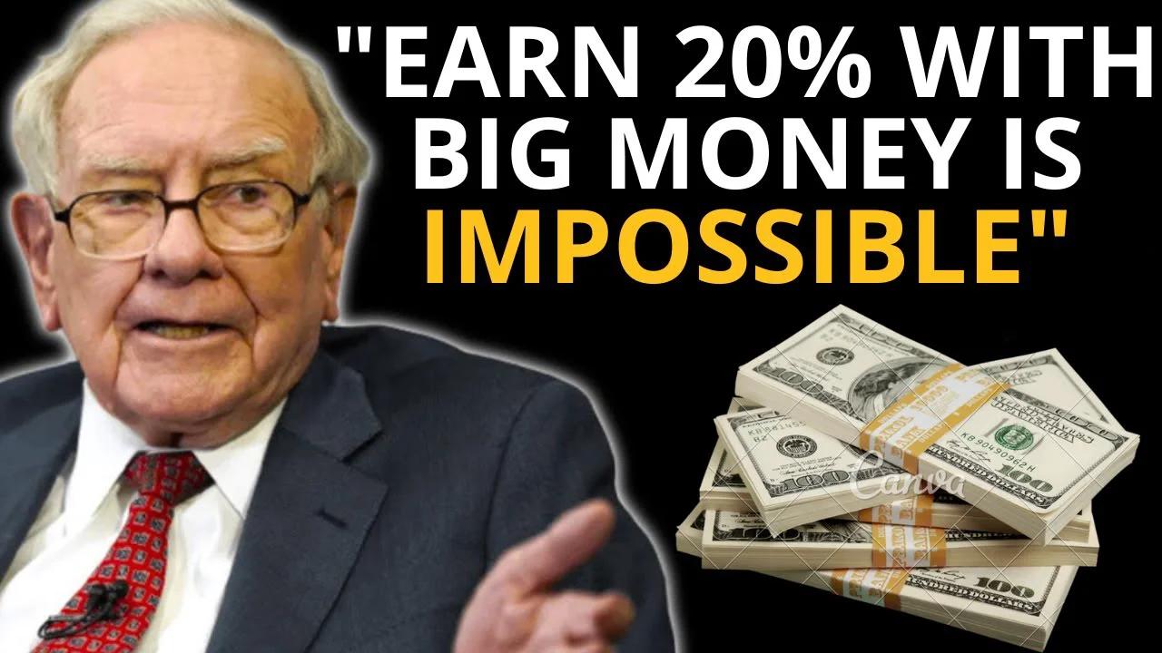 Warren Buffett: The Myth of Achieving 20% Returns with Considerable ...