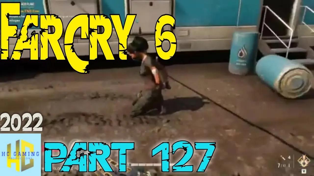 Far Cry 6 2022 Part 127 Capture The Fnd Base Mckay Global Acid