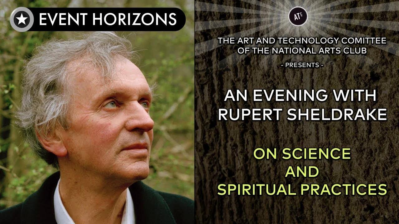 Rupert Sheldrake on Science and Spiritual Practices at the National ...