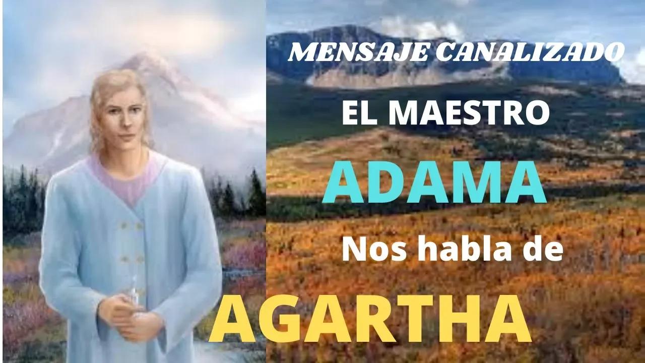 El Maestro ADAMA nos habla de AGARTHA