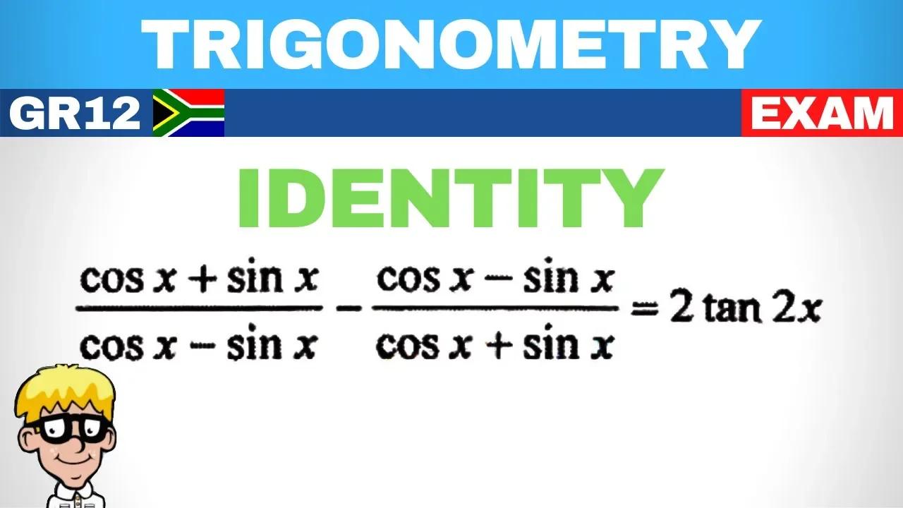 Trigonometry Grade 12: Identity Exam