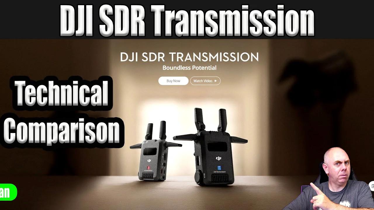 DJI SDR Transmission - Transmission Lite - A Technical Comparison