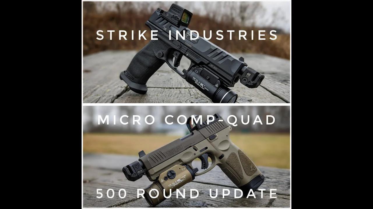Strike Industries Micro Comp-Quad 500 Round Update