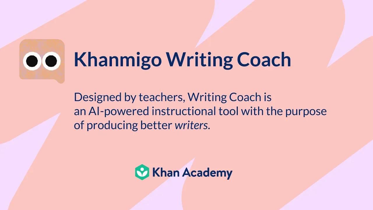 Khanmigo Writing Coach