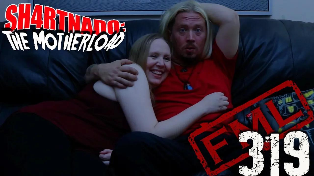 FML Tales From FMyLife #319 Shartnado 4: The Motherload
