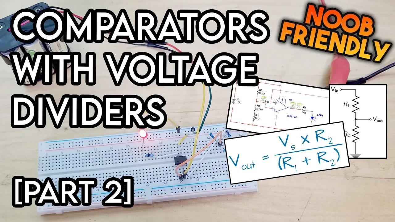 Comparators - Using A Voltage Divider Network To Set The Reference Voltage