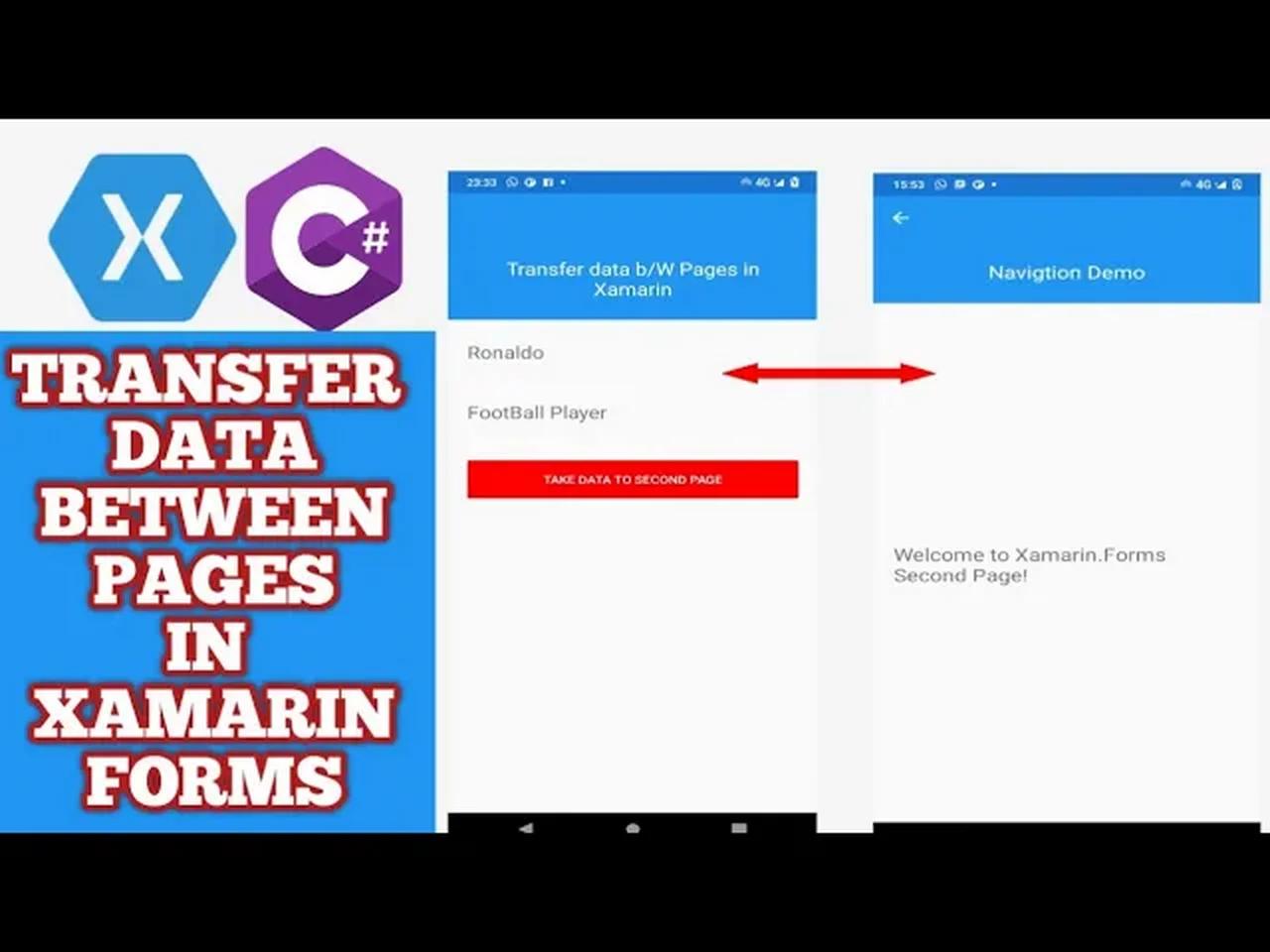 Transfer Data between Pages in Xamarin forms |Passing Data from one ...