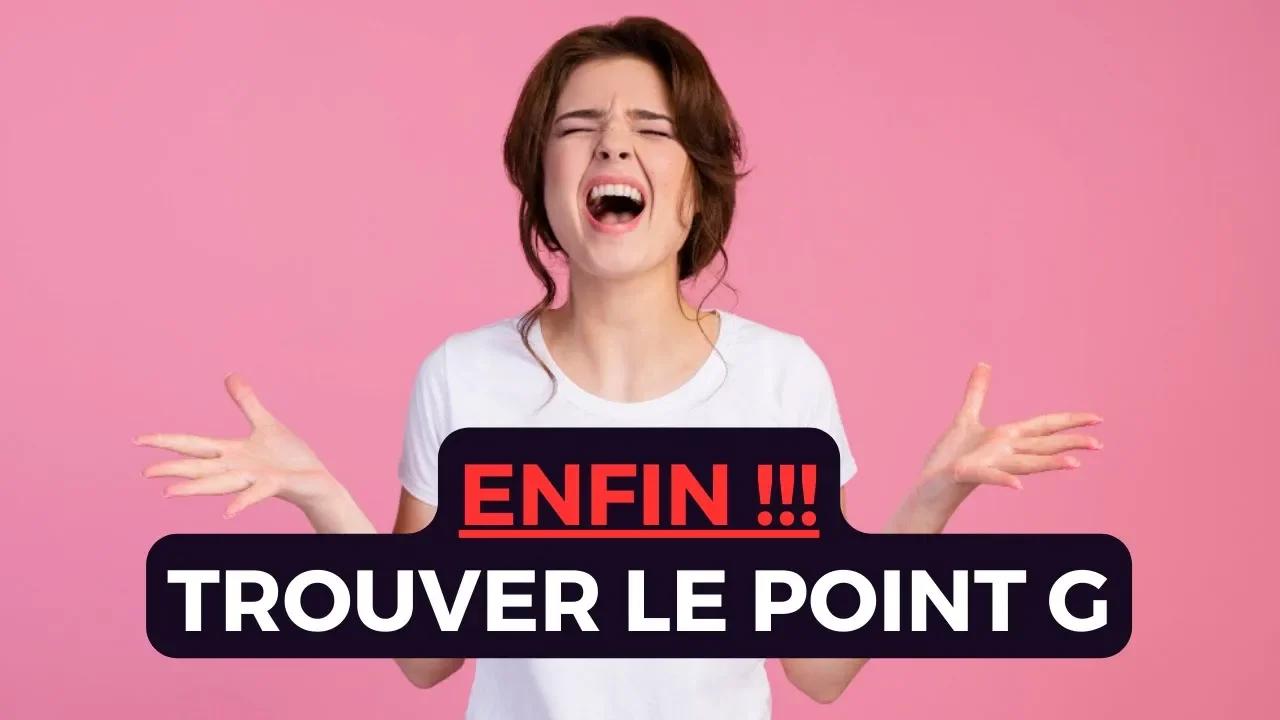 Comment Trouver Son Point G