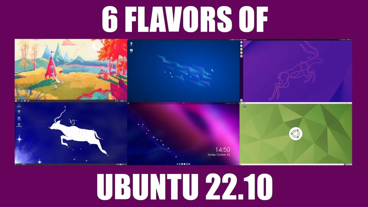 Six Flavors of Ubuntu 22.10 "Kinetic Kudu"