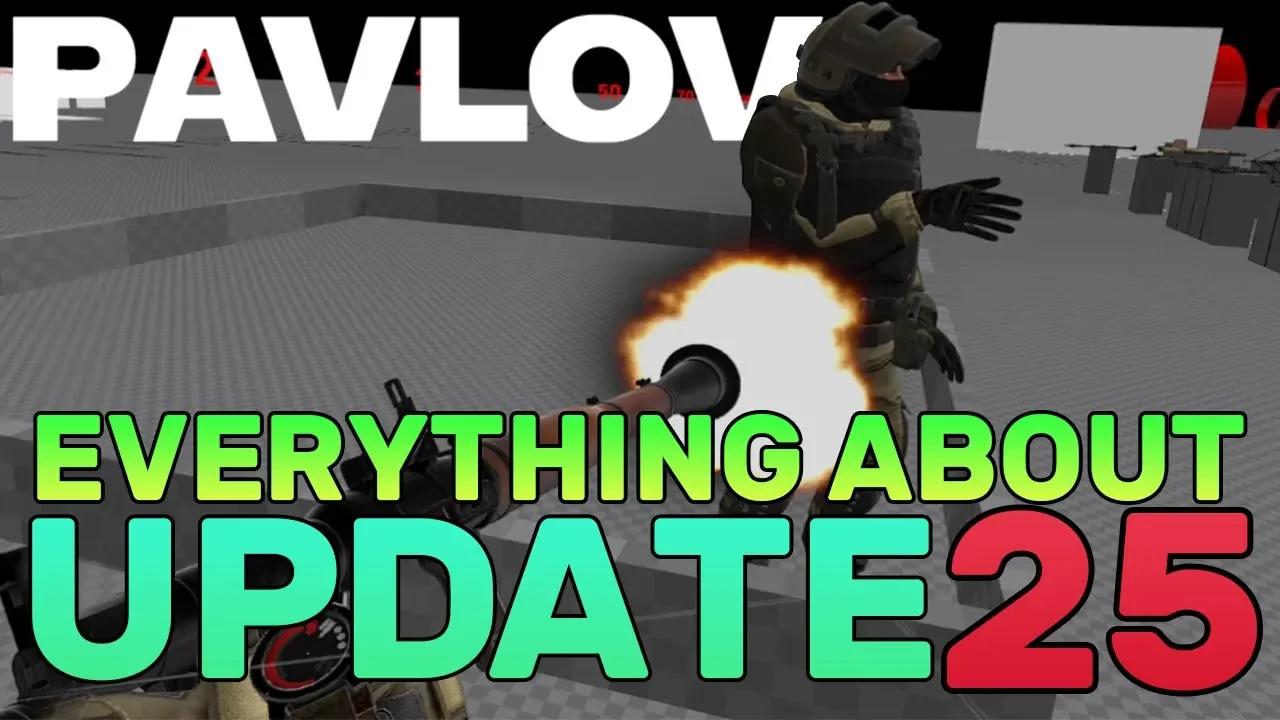 Pavlov VR | Everything you need to know about Update 25, RELEASING ...
