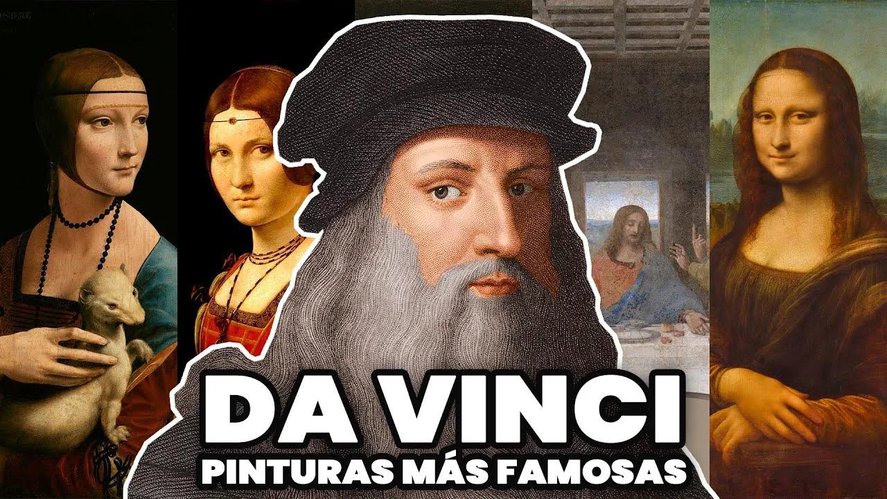 Los Cuadros más Famosos de Leonardo da Vinci | Historia del Arte