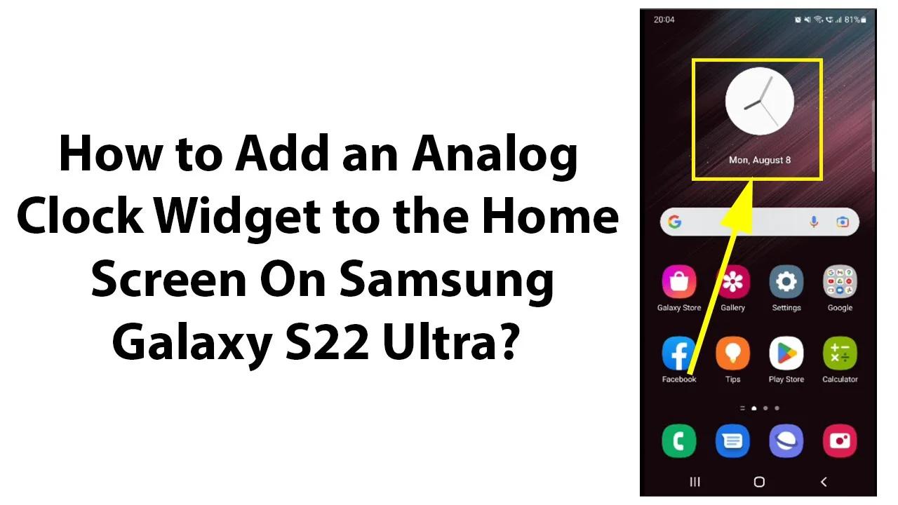 How to Add an Analog Clock Widget to the Home Screen On Samsung Galaxy ...